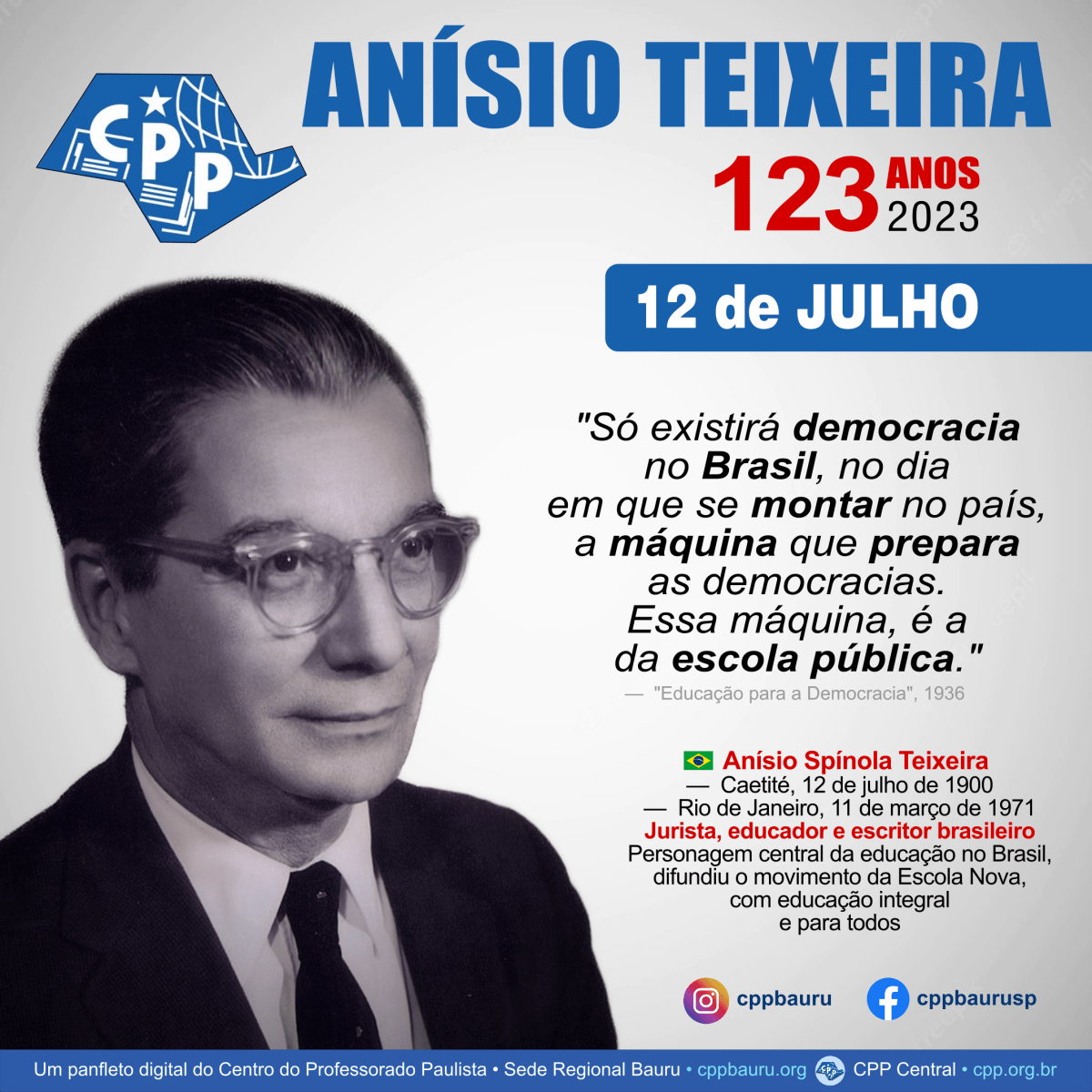 🔔 Anísio Teixeira 🟢 123 Anos – CPP BAURU